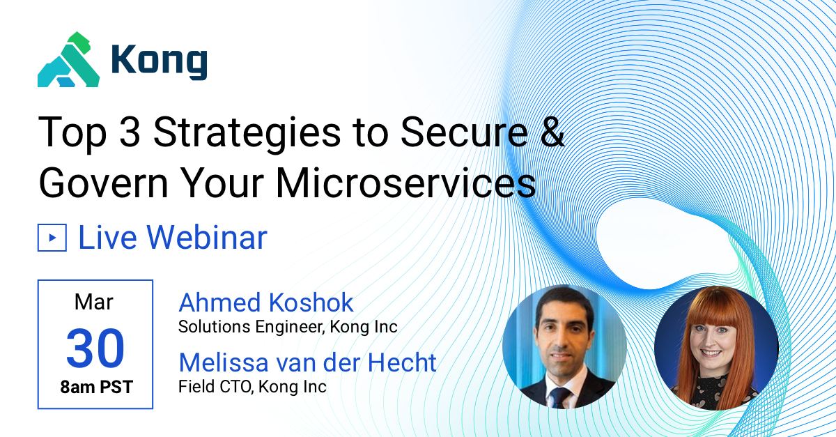 Microservices Security & Governance Strategies | Kong Inc.