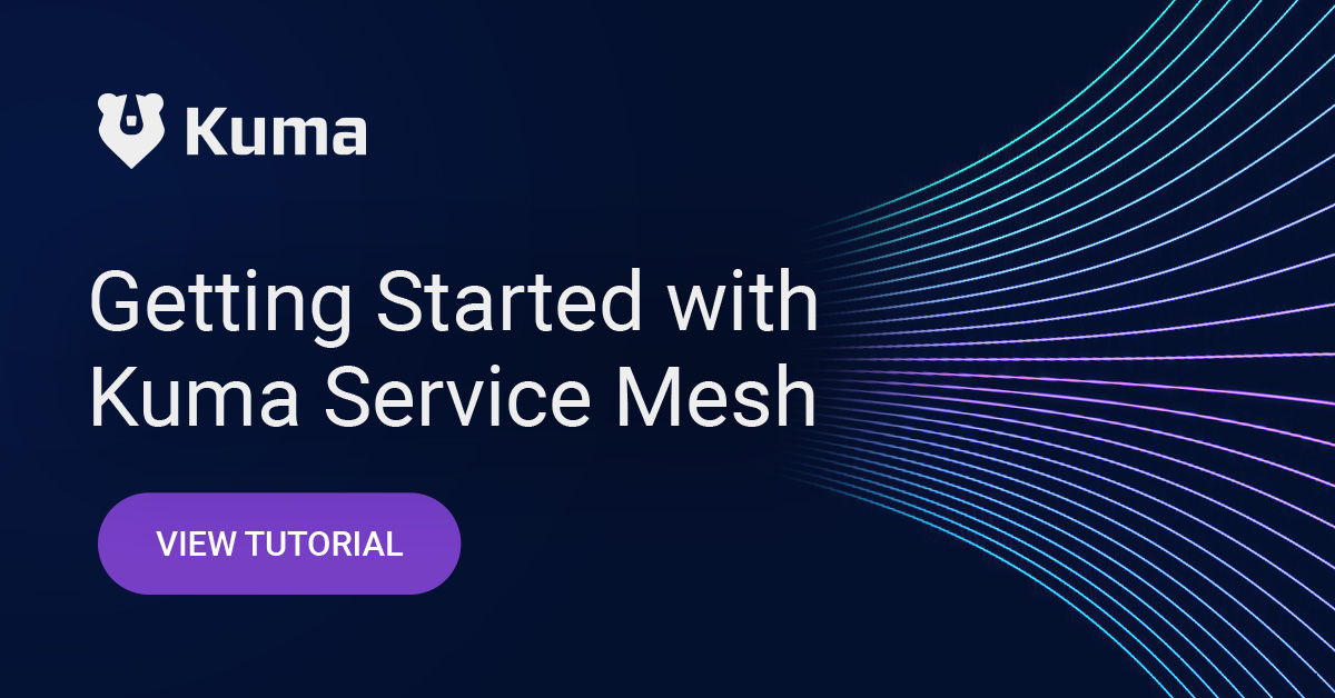 Getting Started With Kuma Service Mesh | Kong Inc.