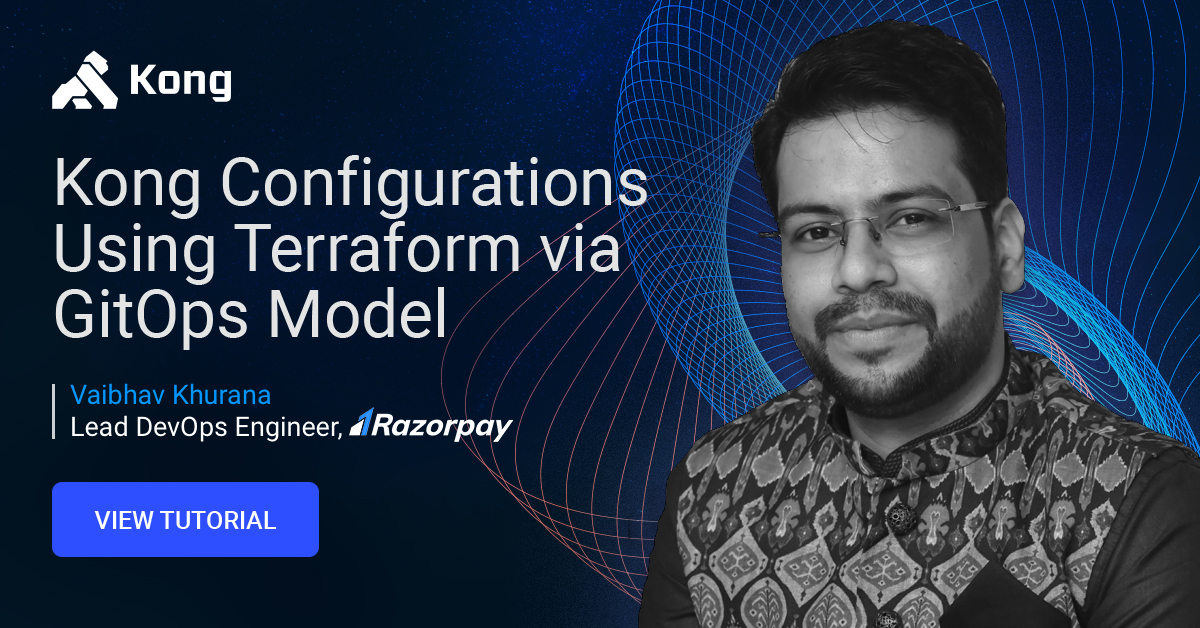 Deploy Configurations Using Terraform via GitOps | Kong Inc.