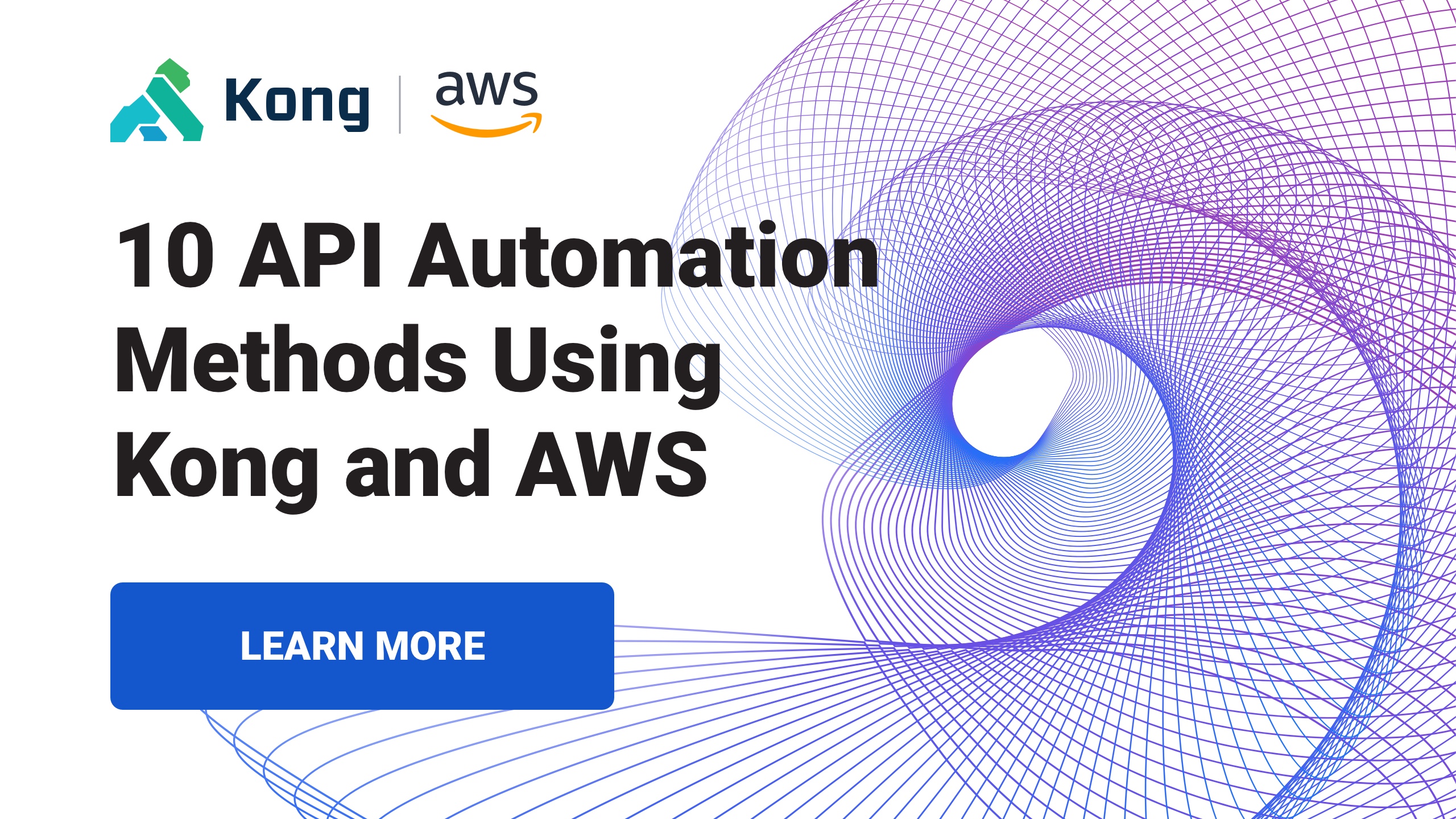 10 API Automation Methods Using Kong and AWS | Kong Inc.