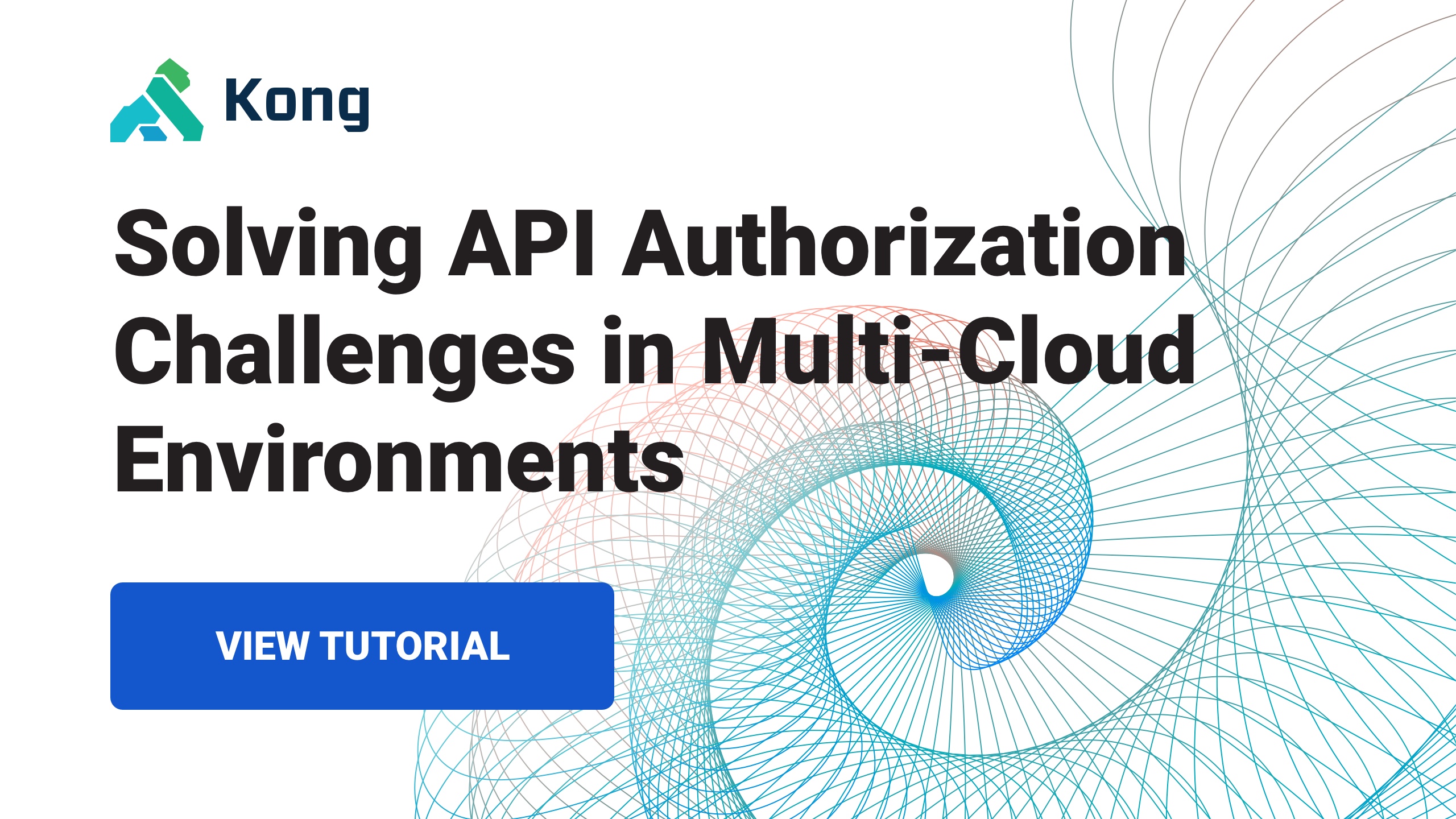 Solving API Authorization Challenges in Cloud Environments | Kong Inc.