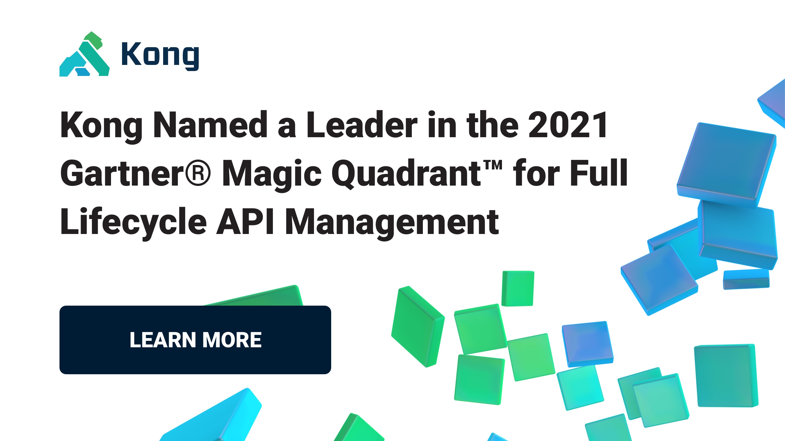 2021 Gartner Magic Quadrant™ Full Lifecycle APIM Leader | Kong Inc.