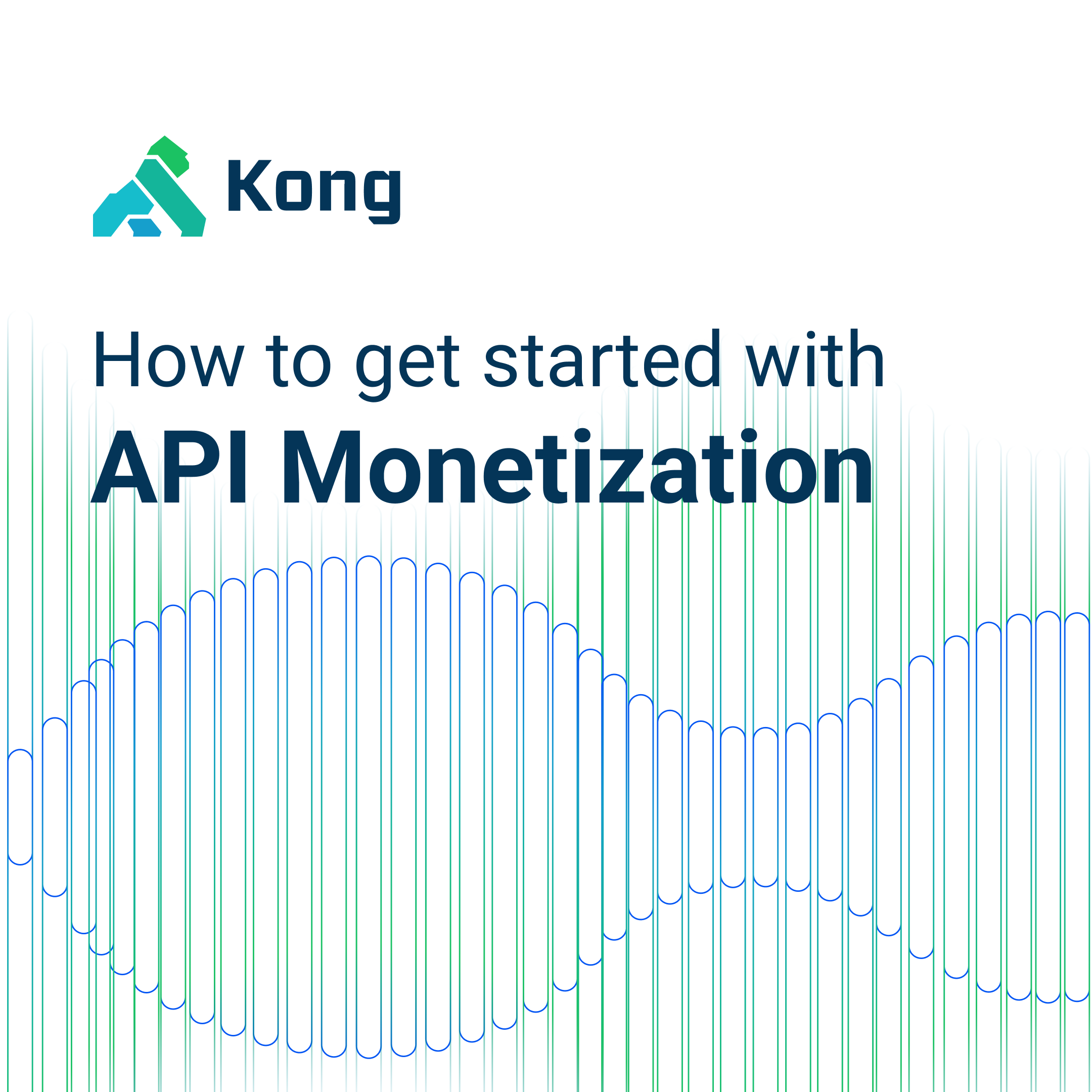 How to Get Started with API Monetization | Kong Inc.