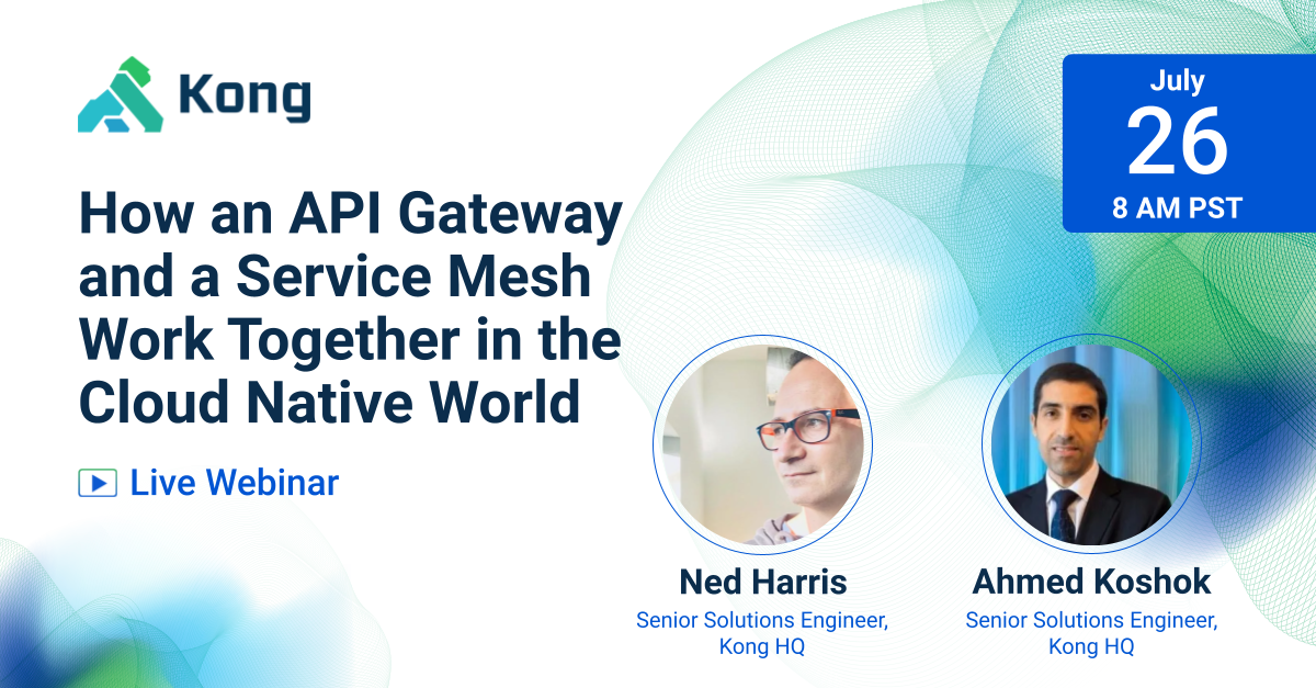 How an API Gateway and a Service Mesh Work Together in the Cloud Native ...