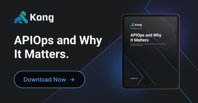 APIOps: Transforming API Development with DevOps Principles | Kong Inc.