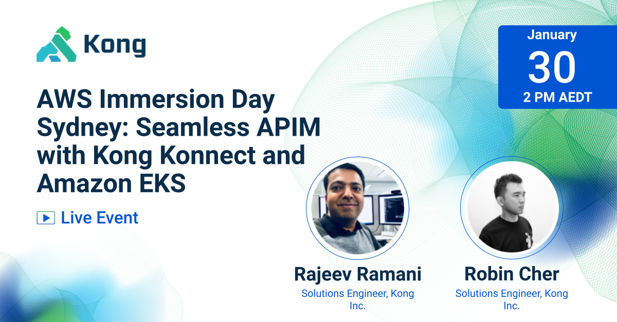 AWS Immersion Day Sydney: Seamless APIM with Kong Konnect and Amazon EKS | Kong Inc.