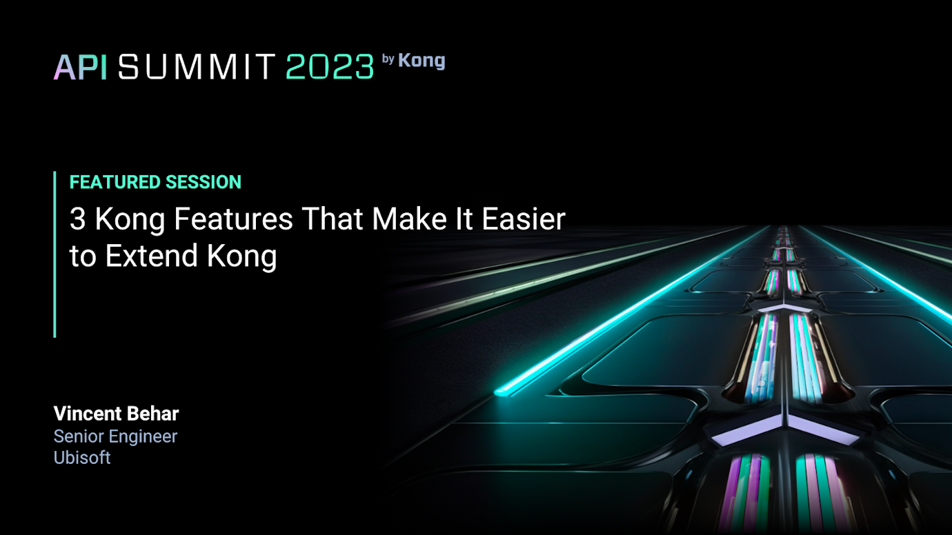 Video Library: Level Up Your API Knowledge | Kong Inc.