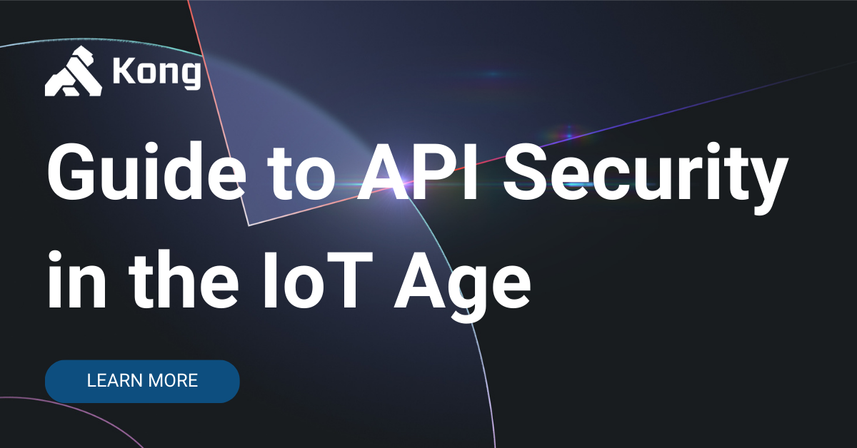 The Critical Role of API Security in the Internet of Things (IoT ...