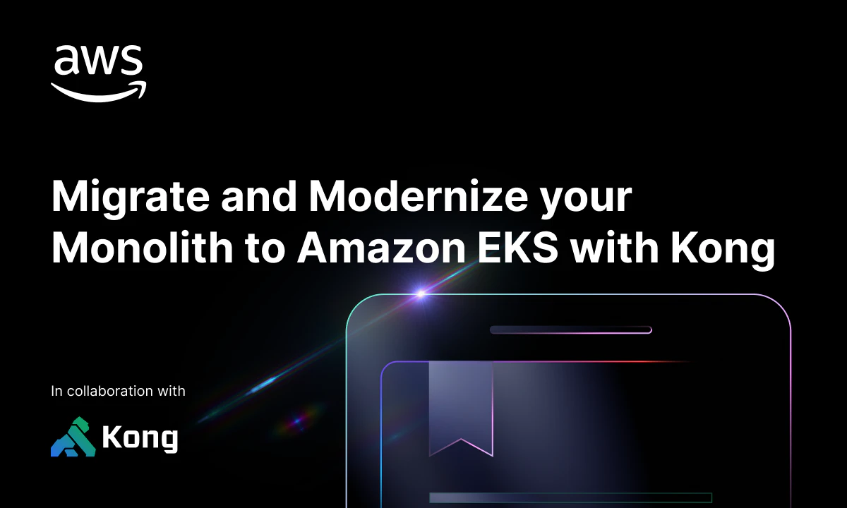 Cloud Transformation Strategy with Kong and AWS EKS for Kubernetes at ...