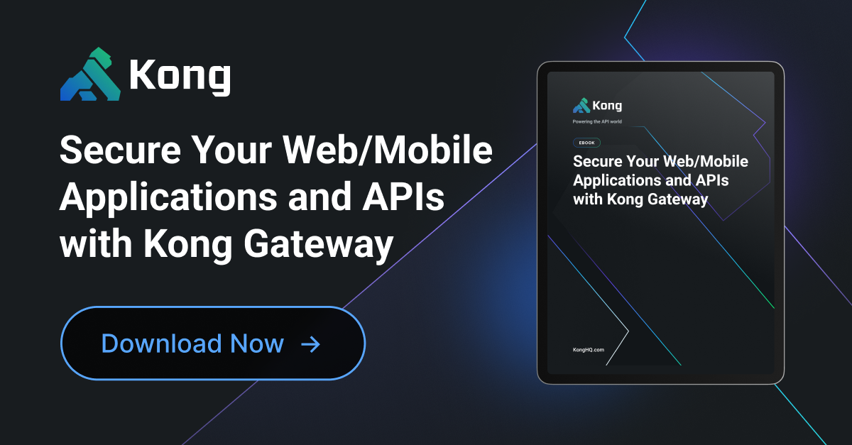 Securing APIs and Microservices: Centralized Authentication and Authorization Guide | Kong Inc.