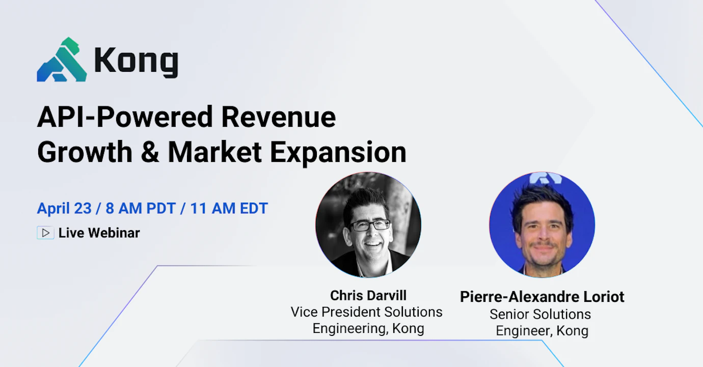On-Demand Webinars: Gateway to API News and Learning | Kong Inc.