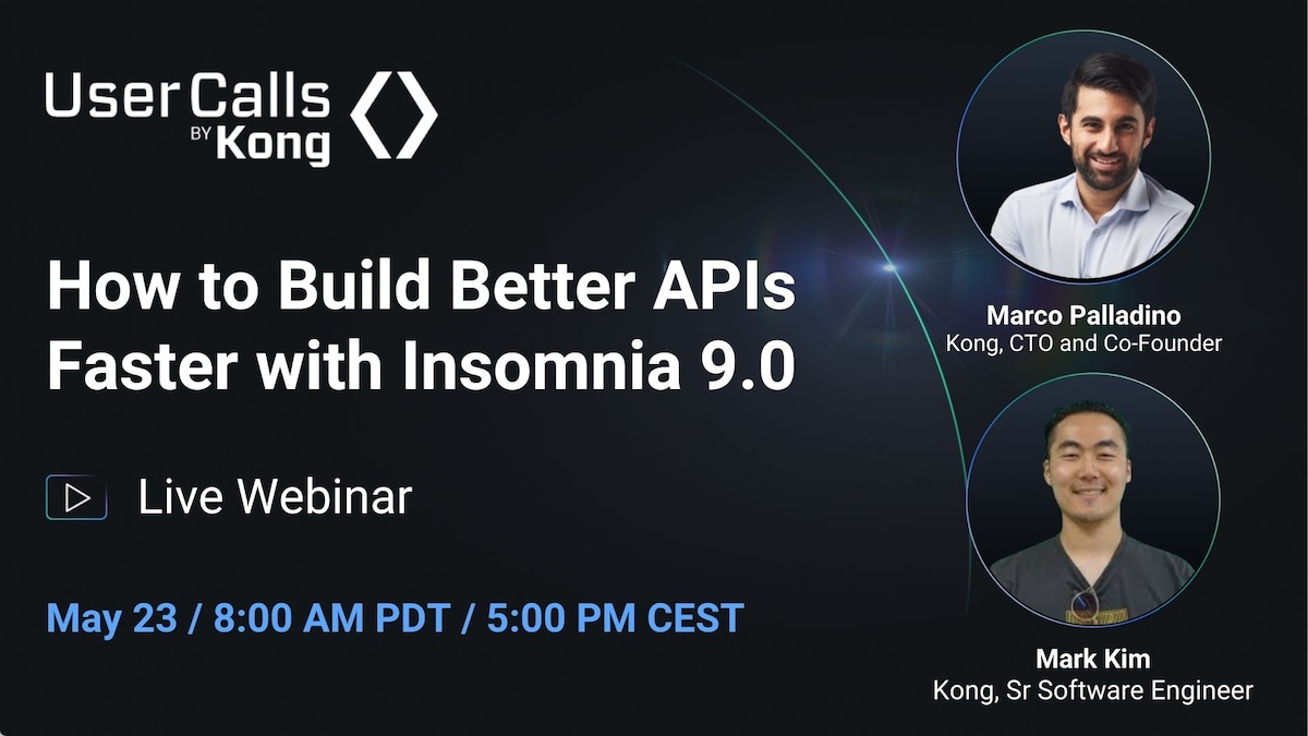How to Build Better APIs Faster with Insomnia 9.0 | Kong Inc.