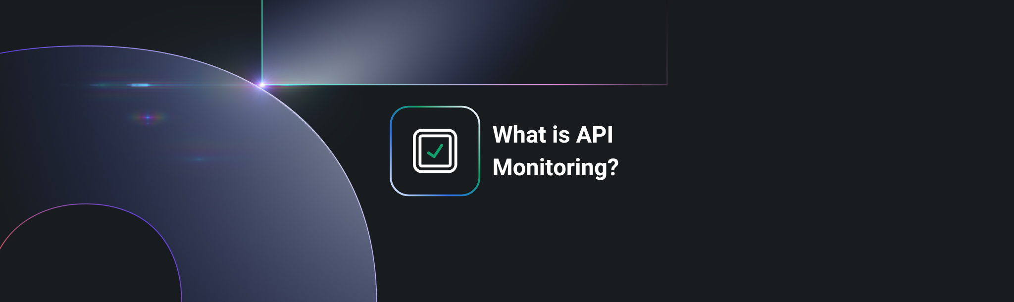 What is API Monitoring? Benefits and Use Cases | Kong Inc.