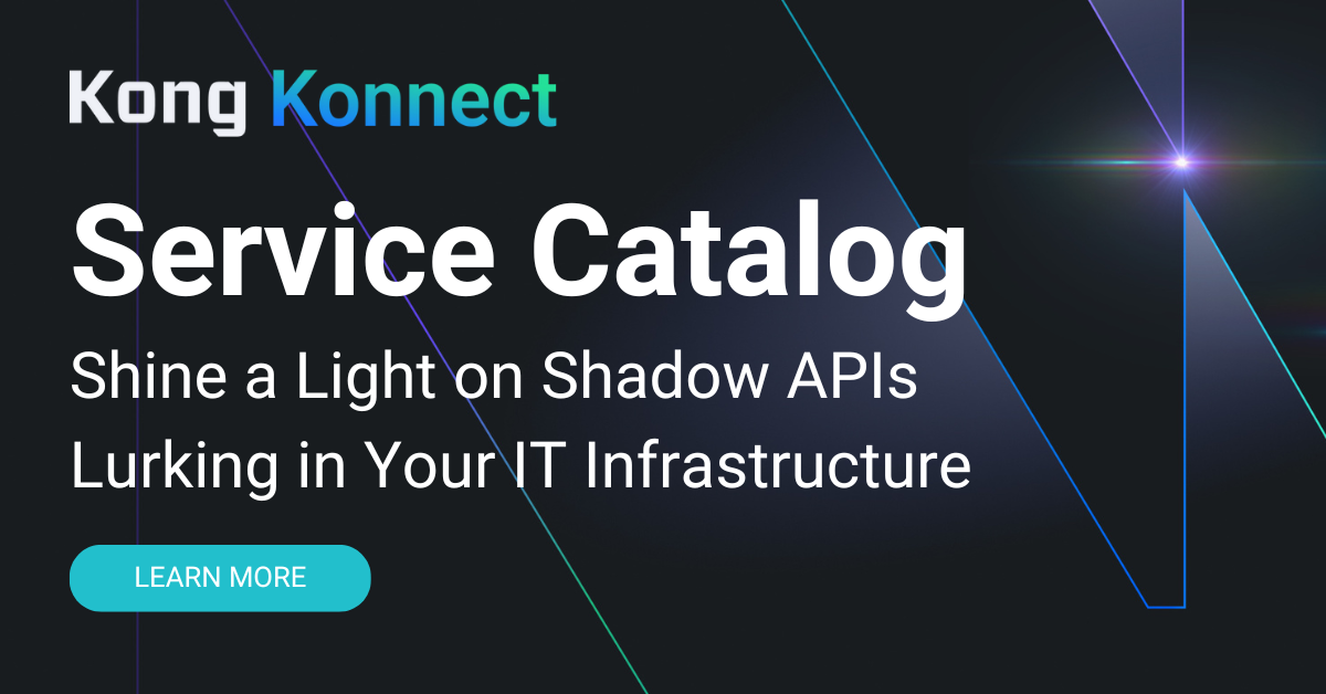 Service Catalog: Shine a Light on Shadow APIs in Your IT Infrastructure ...