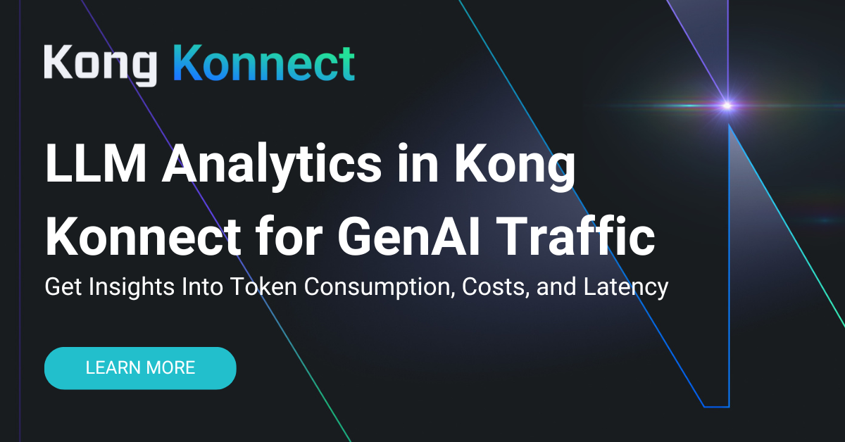 Introducing LLM Analytics in Kong Konnect for GenAI Traffic | Kong Inc.