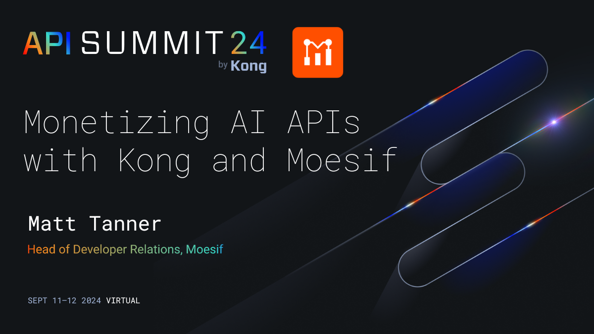 API Monetization with Kong and Moesif: End-to-End Technical Guide | Kong Inc.