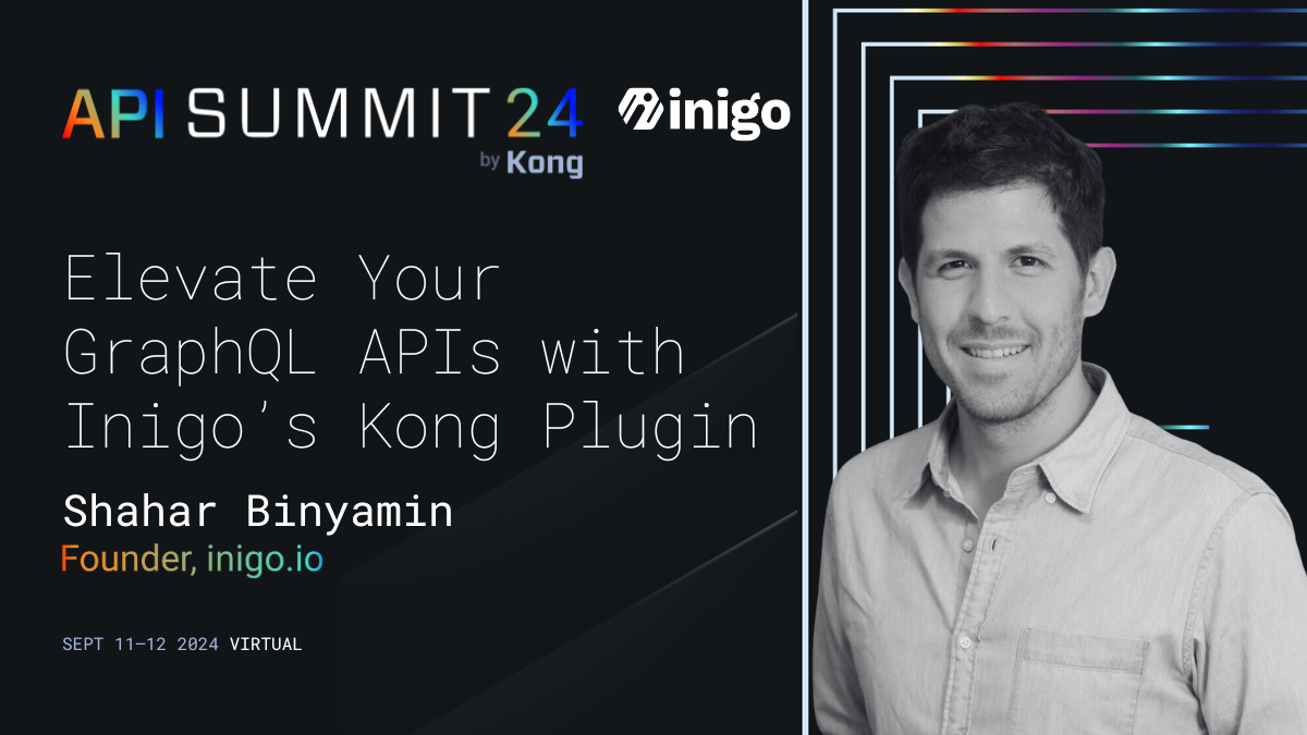 Inigo: Superior GraphQL API Management for Kong Gateway | Kong Inc.