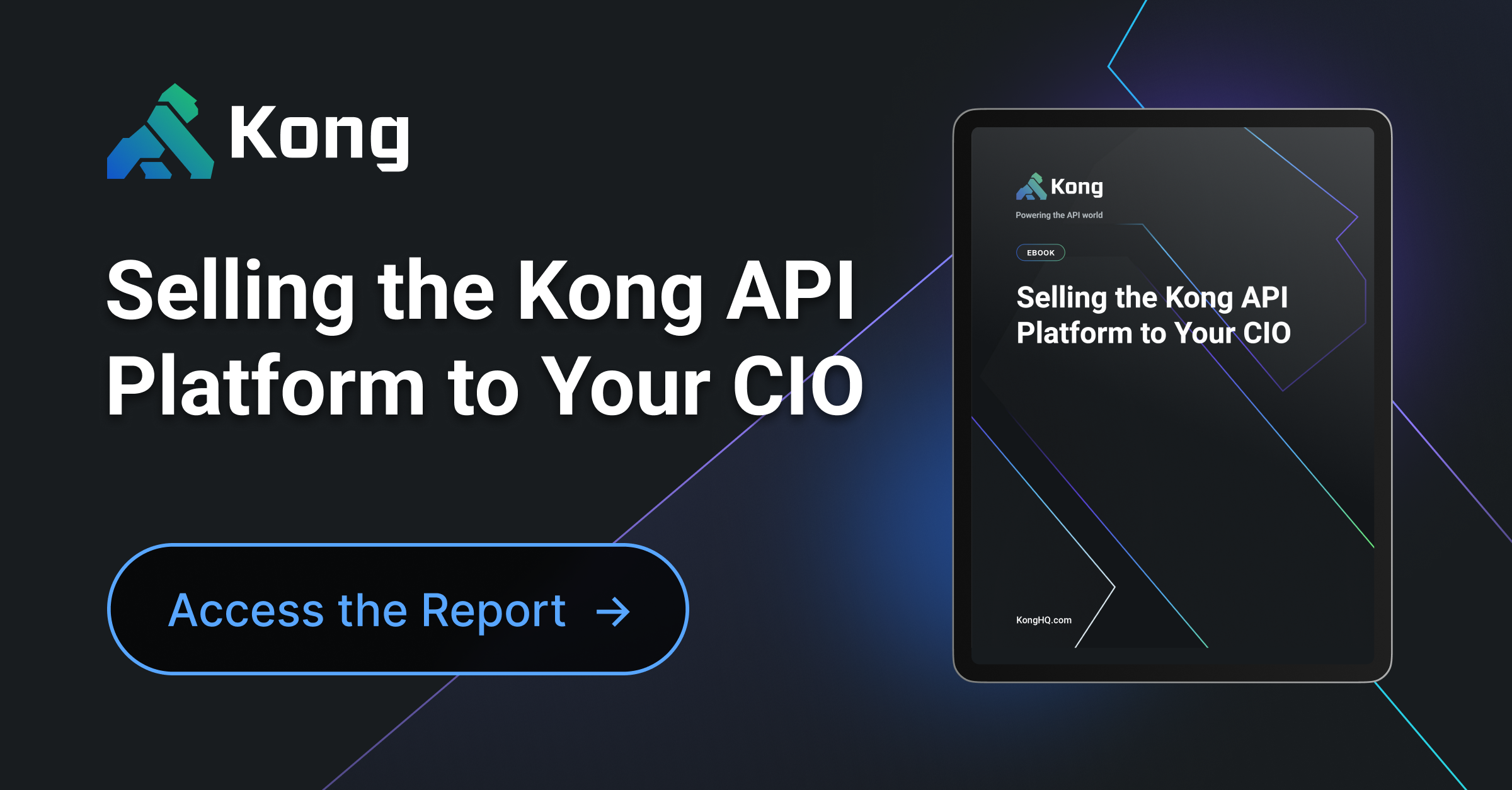 How to Sell Kong's API Platform to your CIO | Kong Inc.