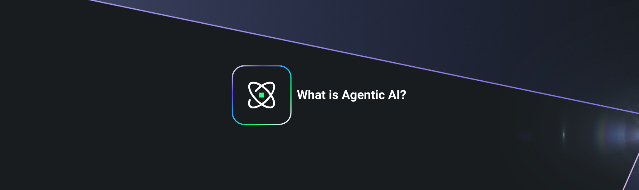 What is Agentic AI? The Next Big Leap in Artificial Intelligence | Kong Inc.