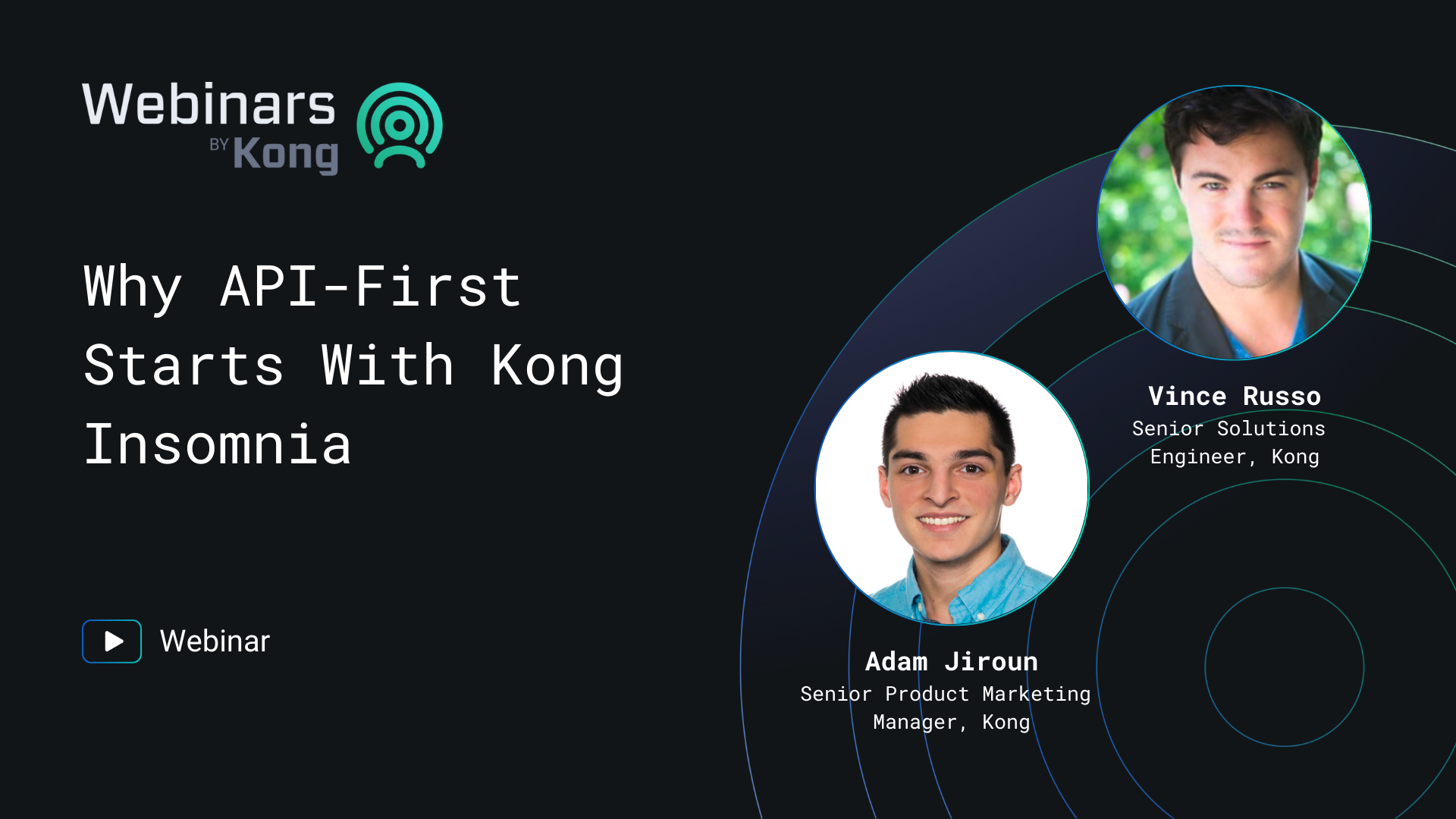 On-Demand Webinars: Gateway to API News and Learning | Kong Inc.