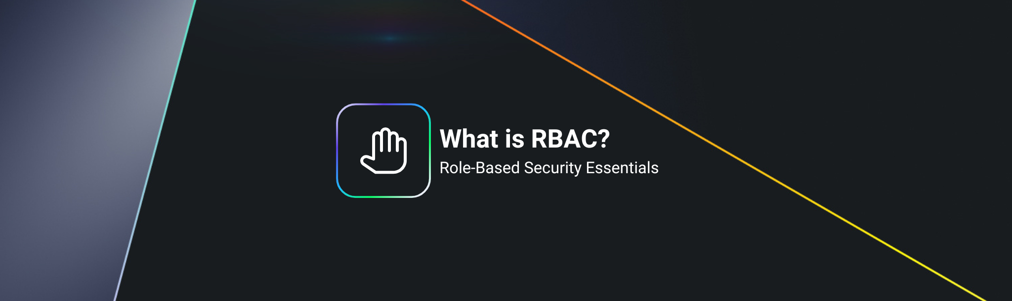 What is RBAC? Role-Based Security Essentials | Kong Inc.