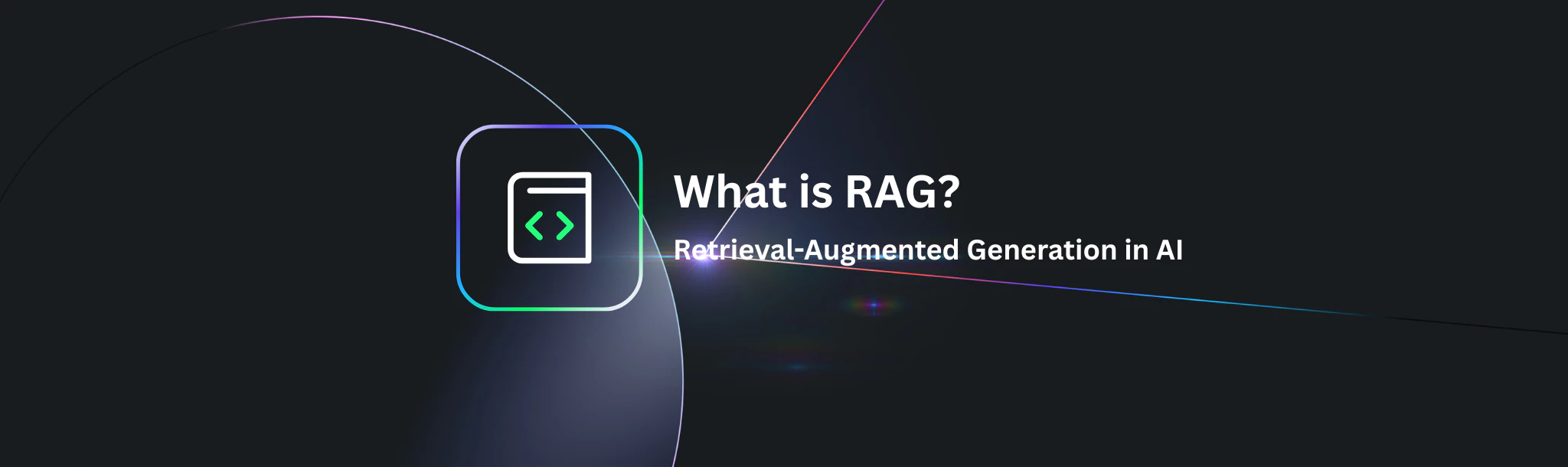 What Is RAG? Guide to Retrieval-Augmented Generation in AI | Kong Inc.