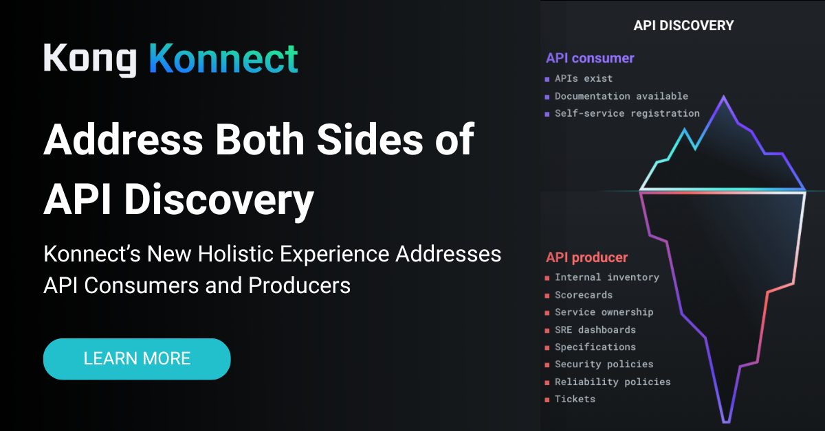 Address Both Sides of API Discovery with Konnect’s Holistic Experience | Kong Inc.