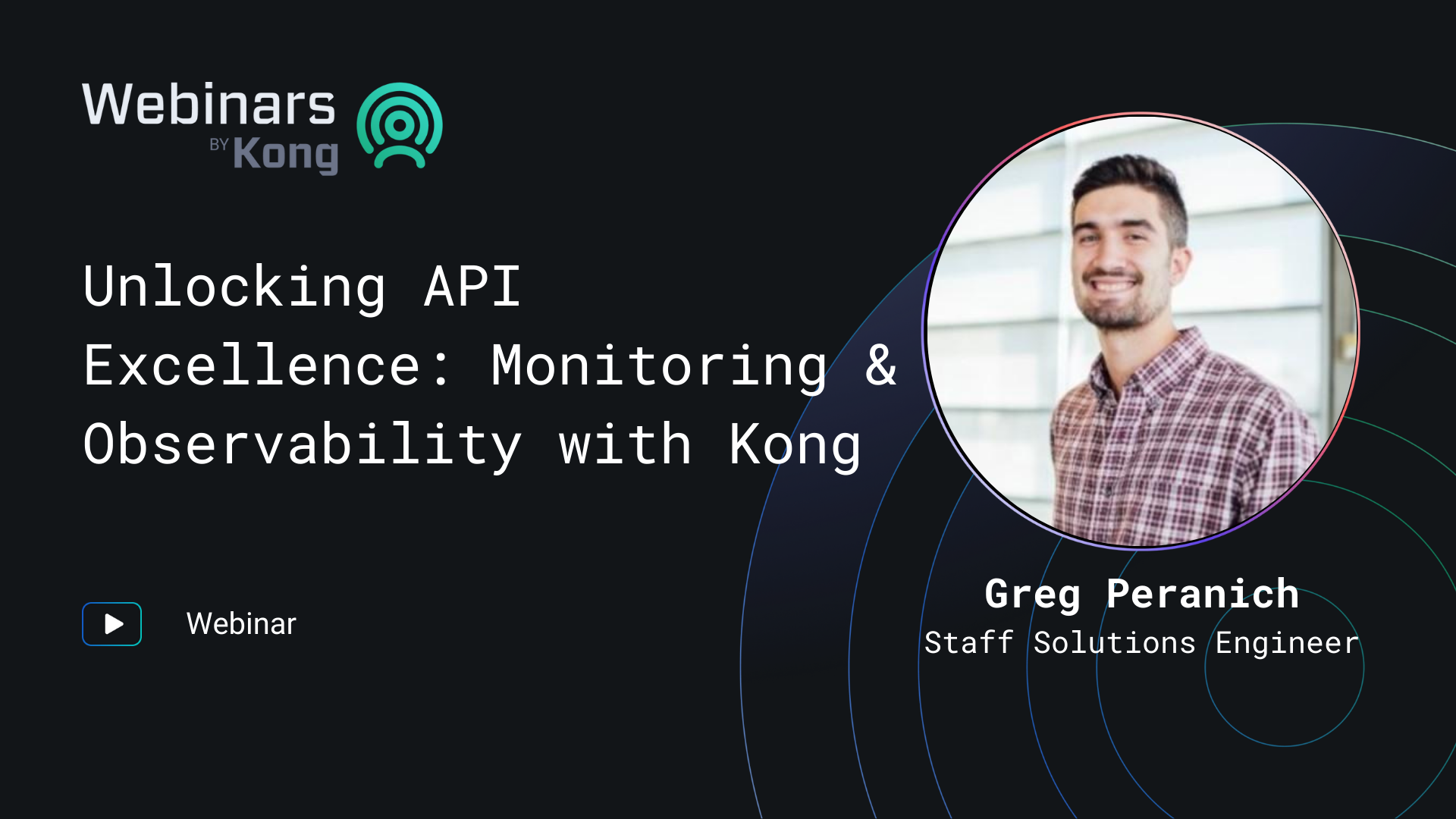 Unlocking API Excellence: Monitoring & Observability with Kong | Kong Inc.