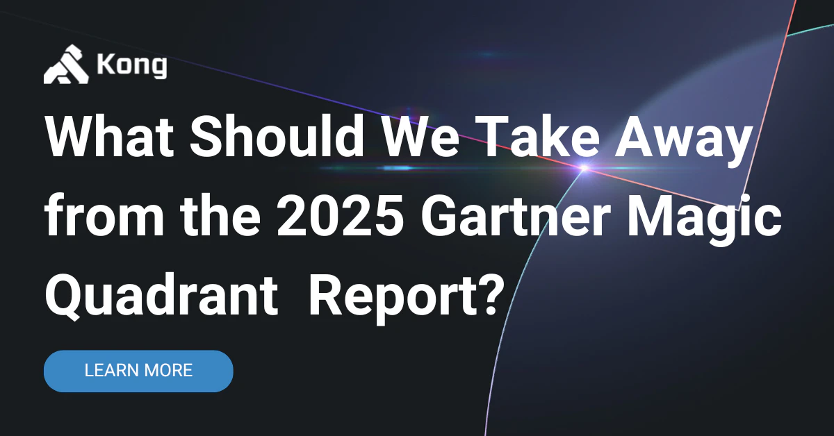 What the 2025 Gartner Magic Quadrant for API Management Report Says About APIs and AI Success ...